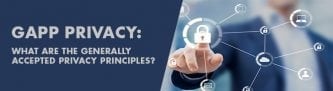 GAPP Privacy: 10 Generally Accepted Privacy Principles