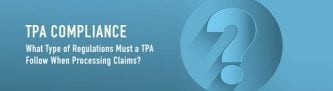 What is a Third Party Administrator (TPA) Audit? Compliance & Regulations