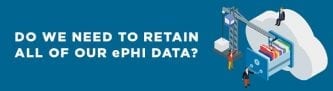 HIPAA Record Retention Requirements: How Long to Retain Data?