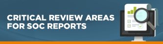SOC Review Guidance: How to Read SOC 1 & SOC 2 Reports