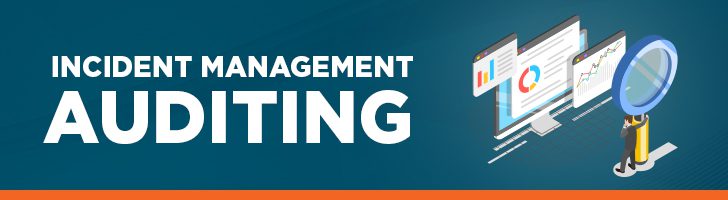Incident Management: Purpose, Process & Response Plan, & Auditing Incident Management: Purpose, Process & Response Plan, & Auditing