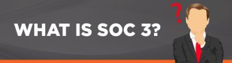 SOC 2 vs SOC 3 Reports: What is the Difference?