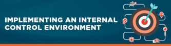 Effective Internal Control Environment & Risk Assessment