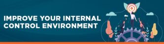 Effective Internal Control Environment & Risk Assessment