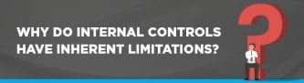 Limitations of Internal Control - Mitigating Inherent Risk