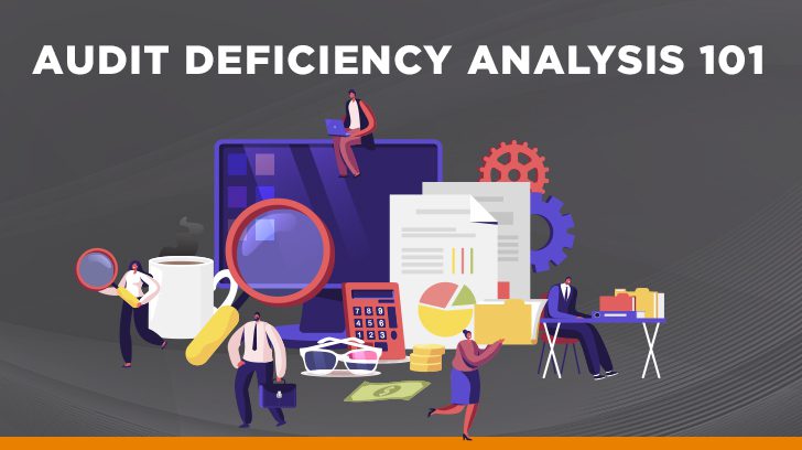 Audit Deficiency Analysis: How to Detect an Audit Deficiency