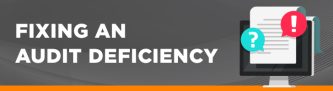 Audit Deficiency: Assessment, Remediation, & Prevention